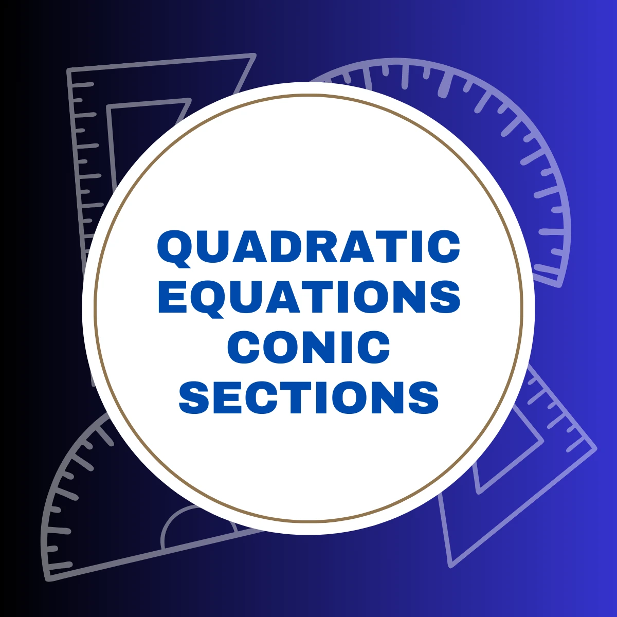 Quadratic Equations and Conic Sections: A Deep Connection